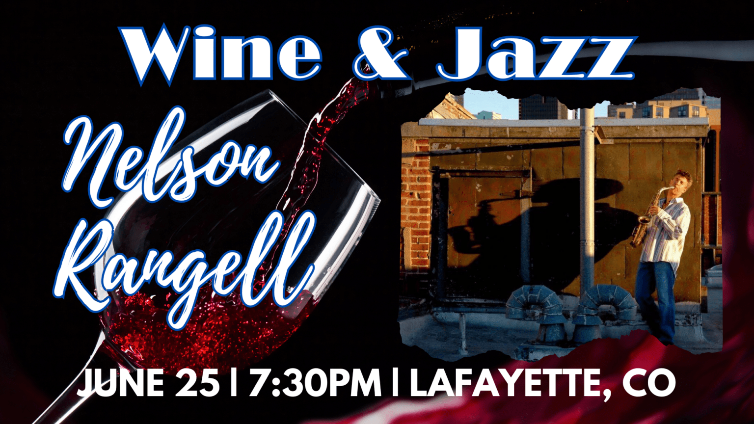 Wine & Jazz with Nelson Rangell » Nissi's Entertainment & Events