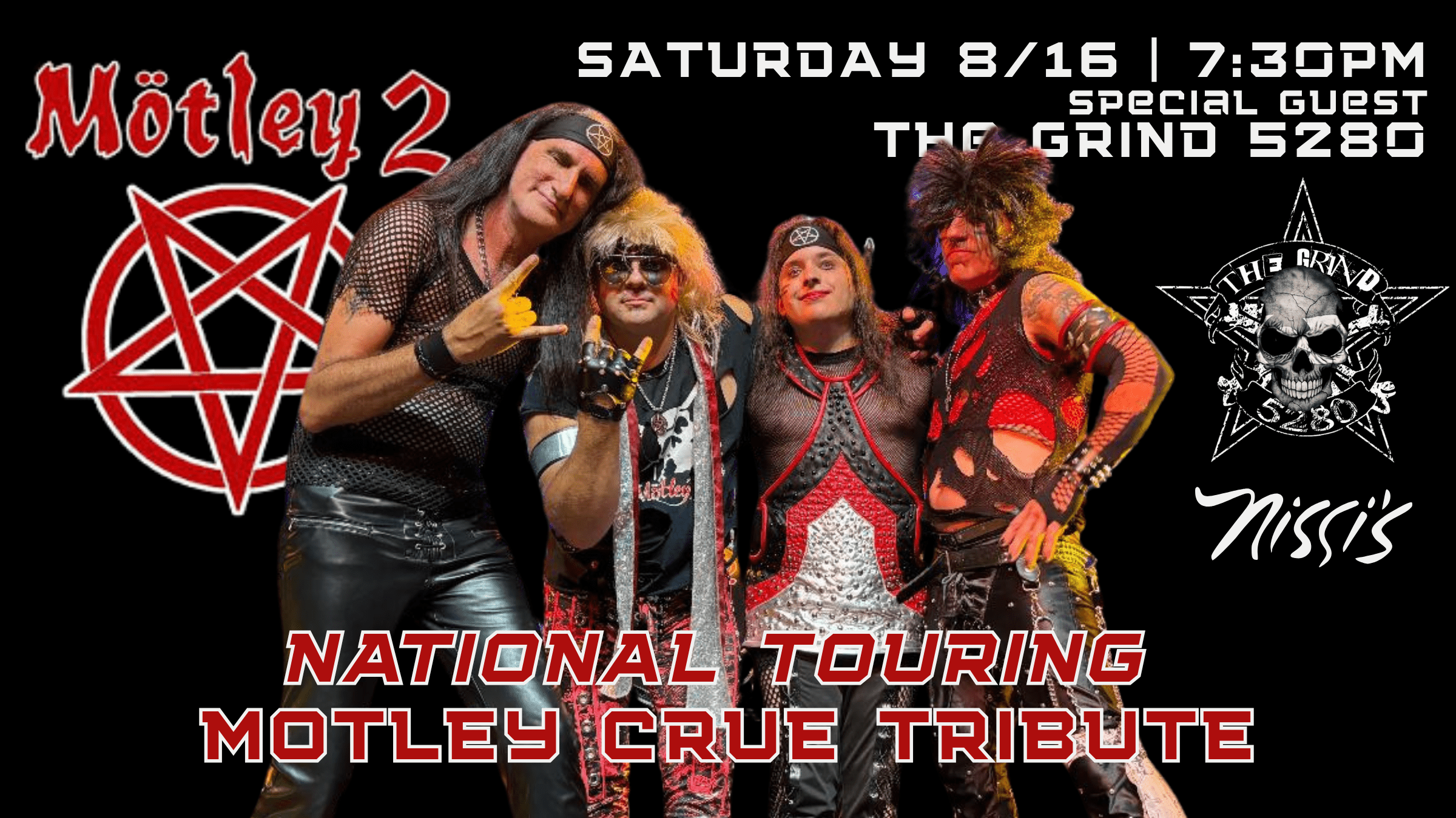 Motley 2 "Motley Crue Tribute" » Nissi's Entertainment & Events
